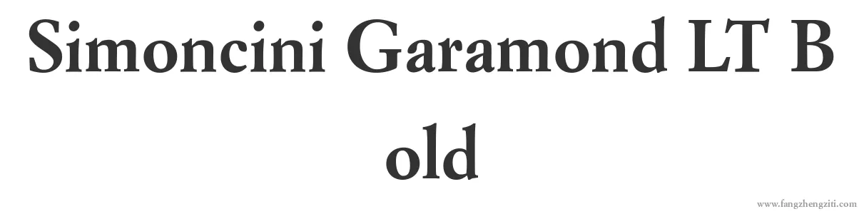 Simoncini Garamond LT Bold (SimonciniGaramondLT-Bold) 字体下载|方正字体